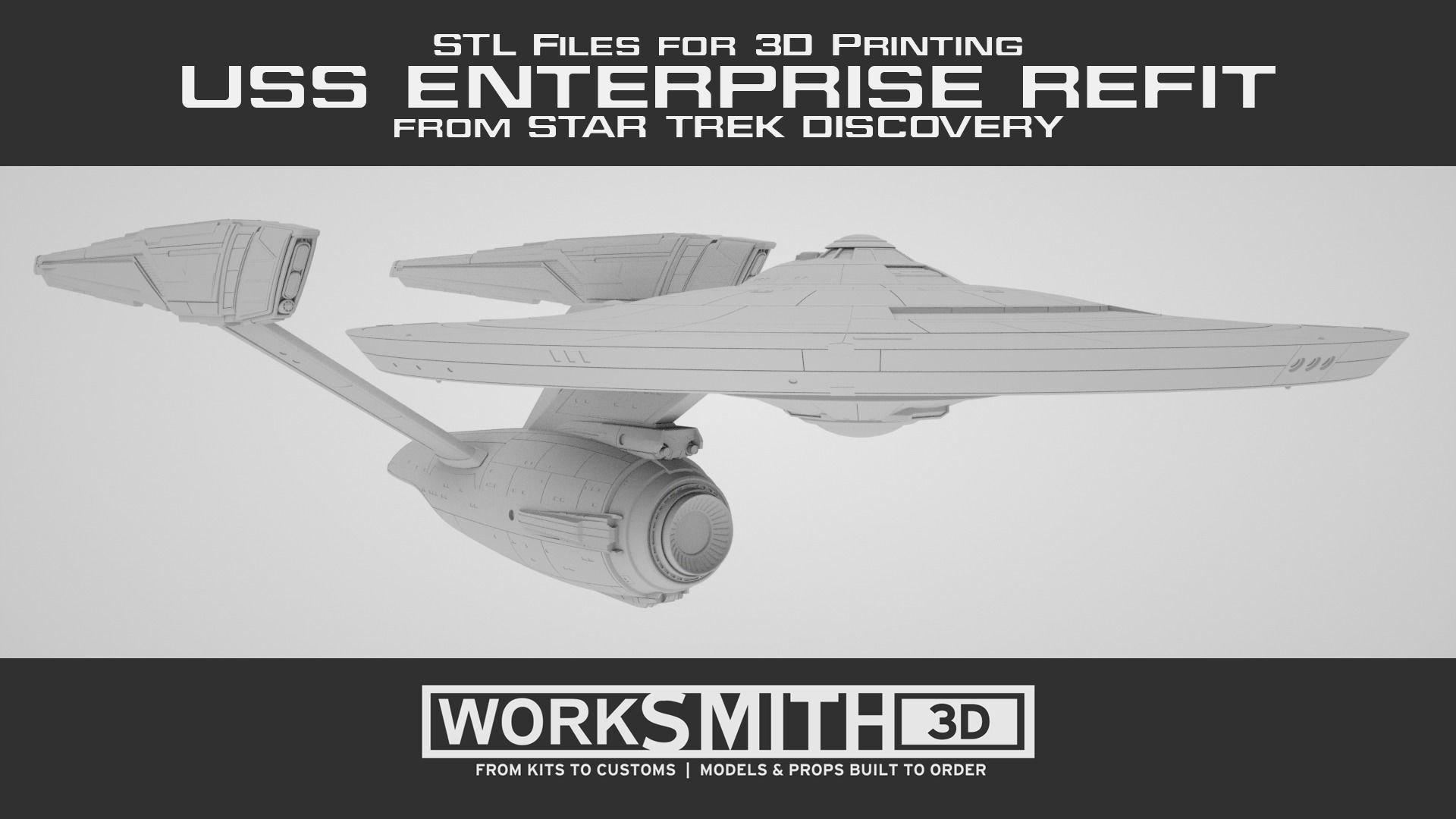 Star Trek Discovery - USS Enterprise Refit STLs for 3D printing 3D ...
