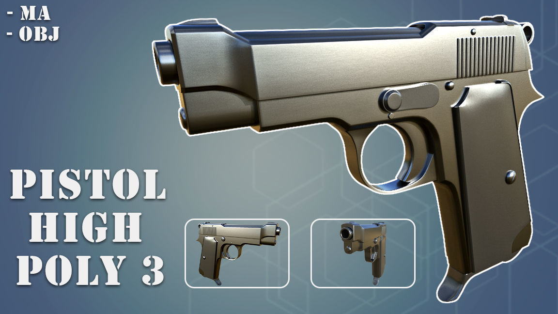Pistol High Poly 3 free VR / AR / low-poly 3D model | CGTrader