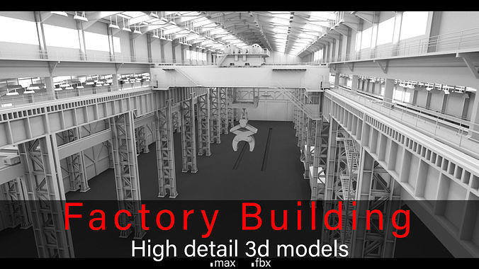 3D model Large Factory Building- High detail 3d models VR / AR / low ...