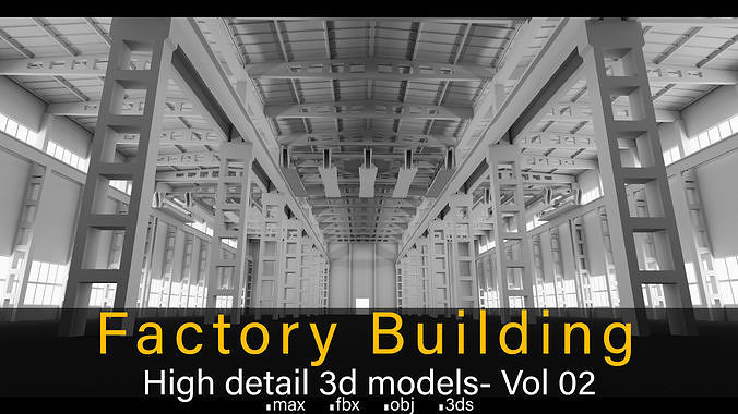 3D model Factory Building- Vol 02- High detail 3d models VR / AR / low ...
