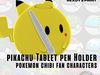 PIKACHU TABLET PENCIL HOLDER 3D model 3D printable | CGTrader