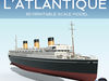 Print ready SS L ATLANTIQUE ocean liner 3D model 3D printable | CGTrader