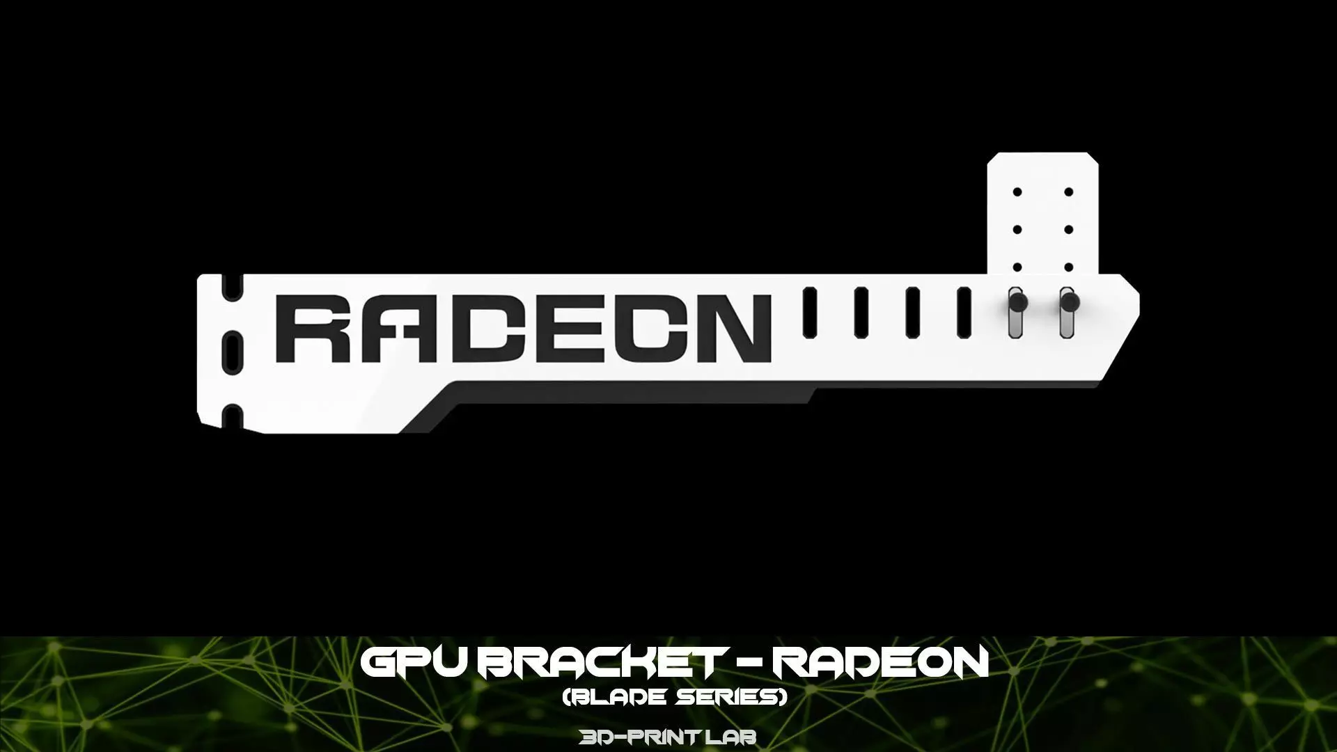 GPU Bracket - Blade Series - Radeon 3D model 3D printable | CGTrader