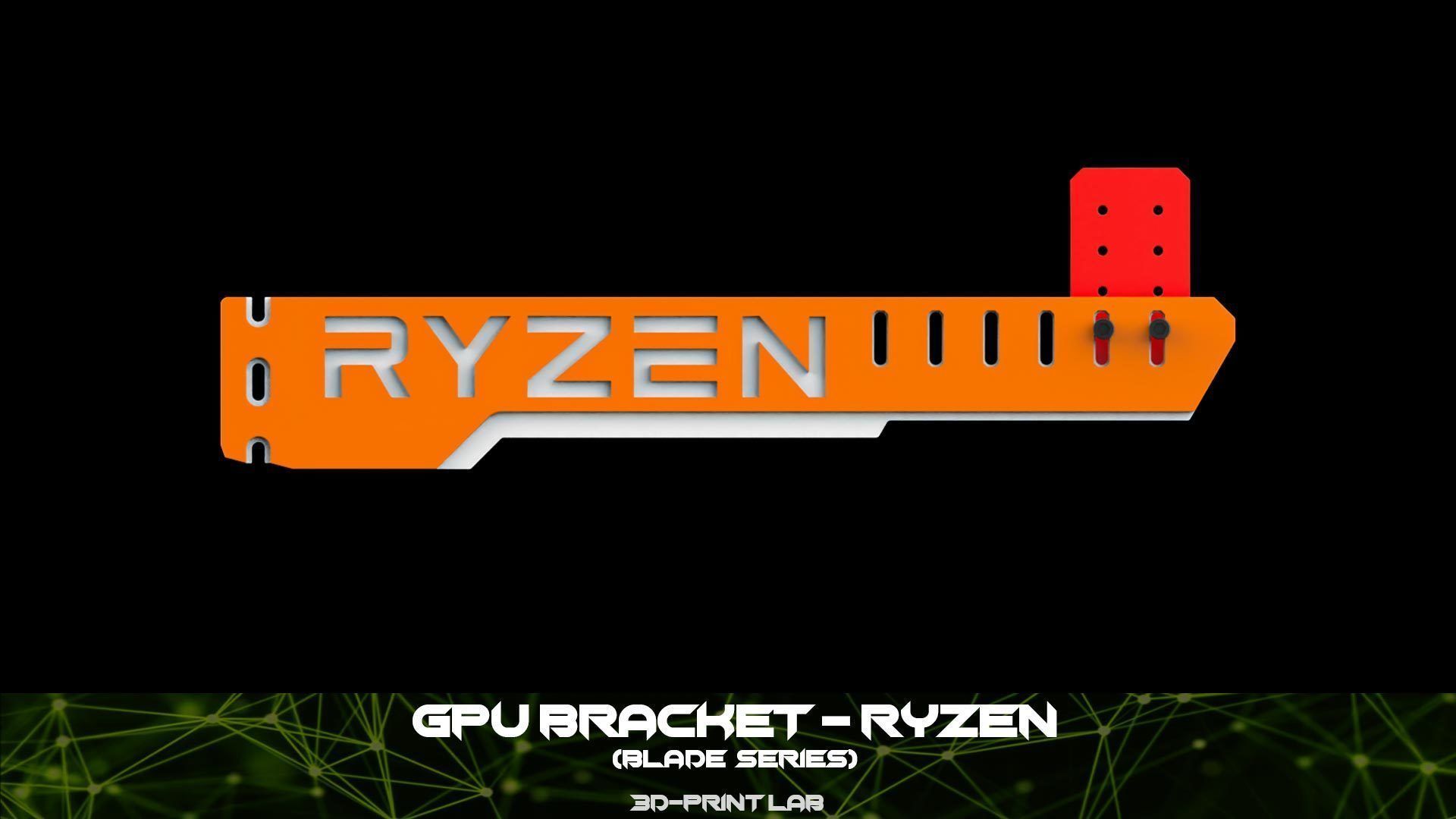 GPU Bracket - Blade Series - Ryzen 3D model 3D printable | CGTrader