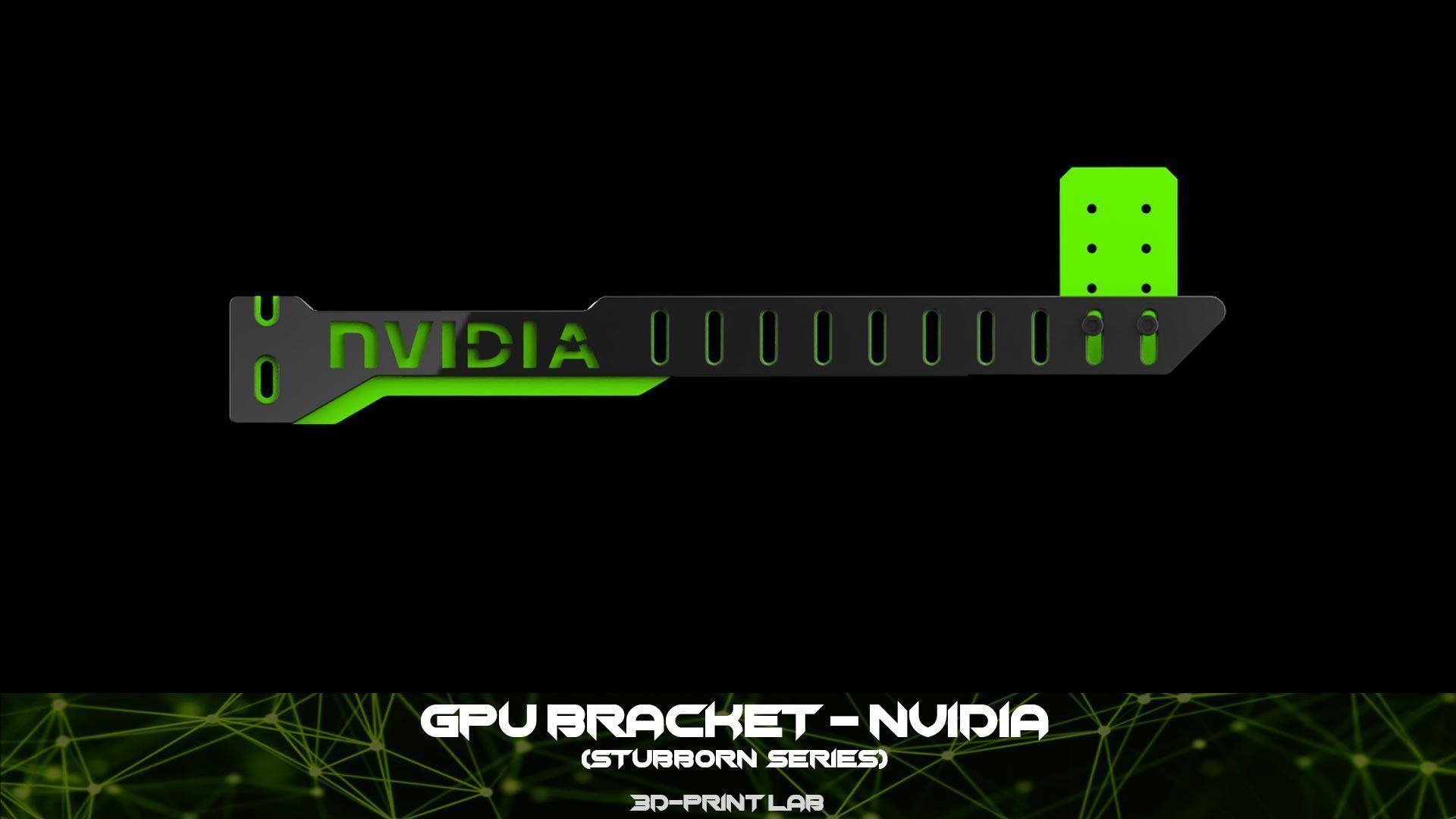 GPU Bracket - Stubborn Series - Nvidia 3D model 3D printable | CGTrader