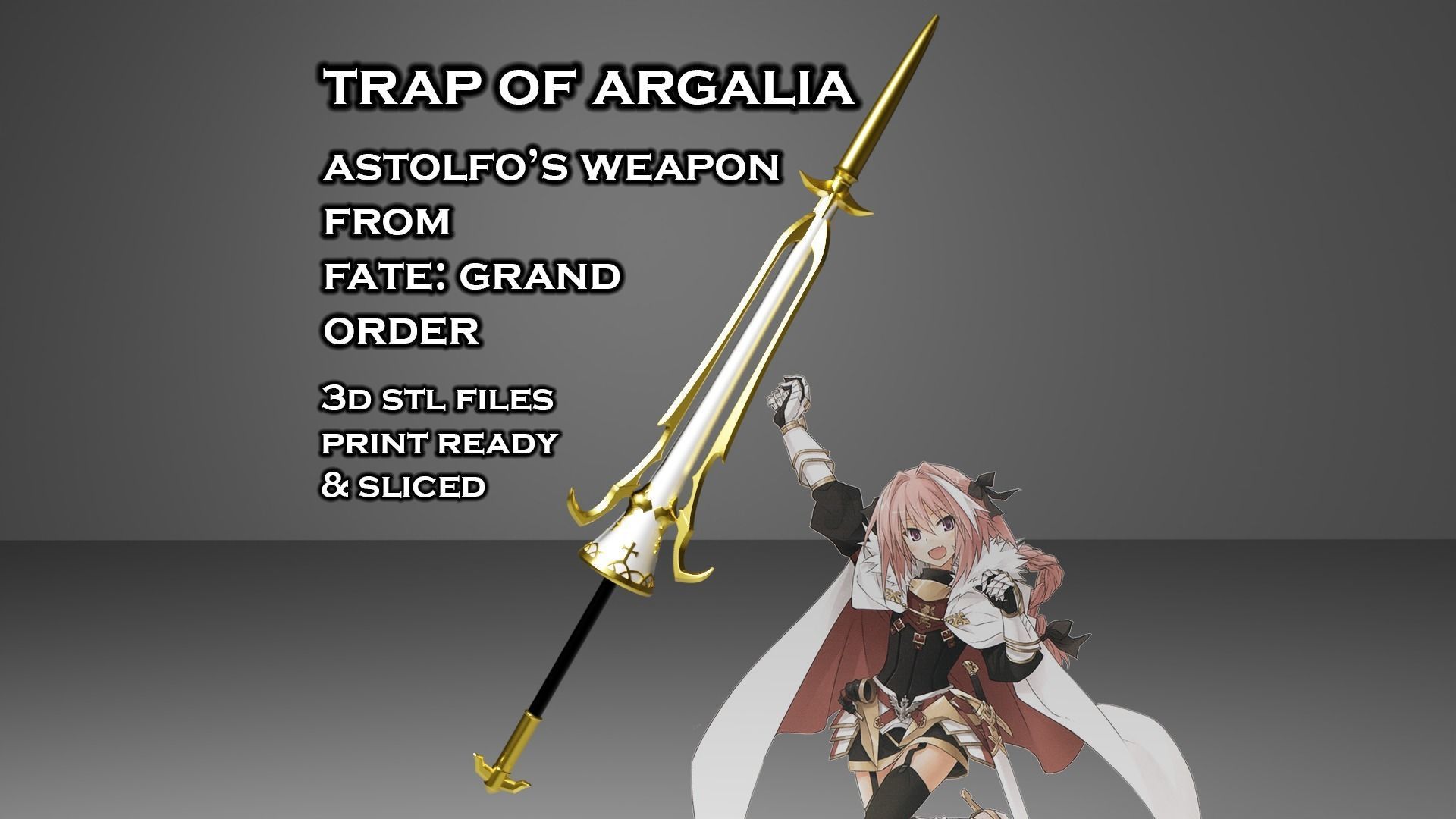 Trap of Argalia - Astolfo Weapon Fate Grand Order 3D Print Ready 3D ...