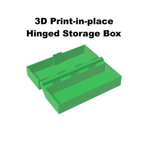 3D Print-in-place Hinged Storage Box Container 3D model 3D printable ...