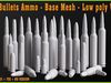 3D model 30 Bullets Ammo - Base Mesh - Low poly Vol 1 VR / AR / low ...