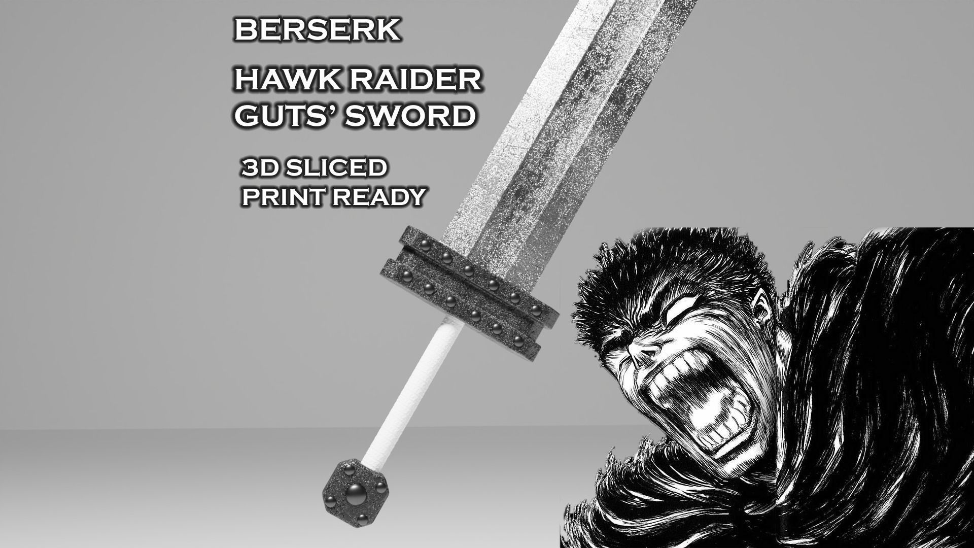 Guts Hawk Raider Sword Berserk Realistic Prop Design Print Ready 3D ...