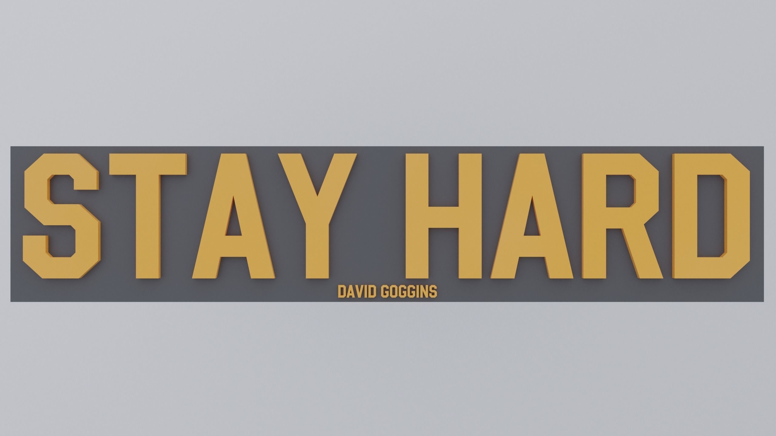 STAY HARD - David Goggins Motivational Plaque 3D model 3D printable ...