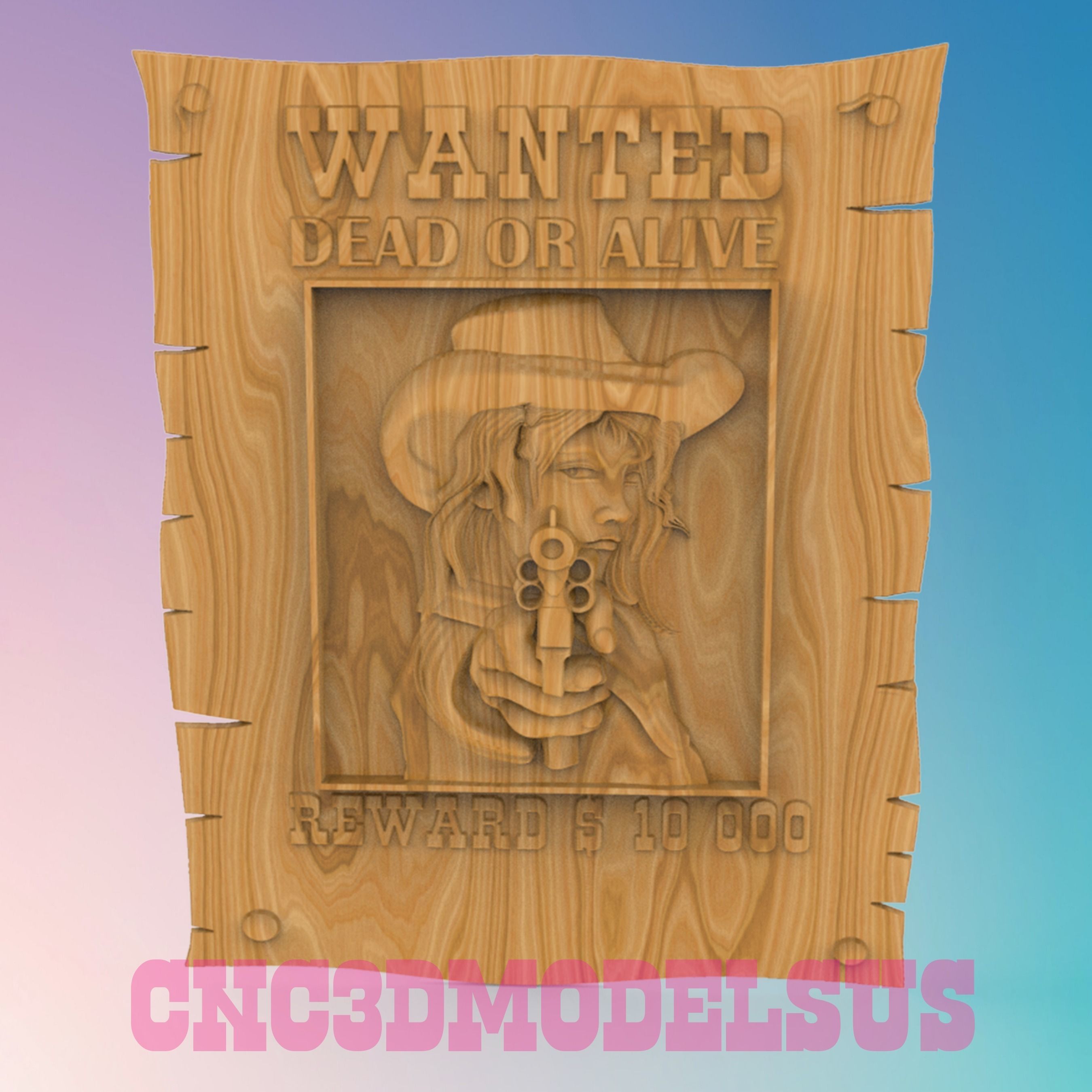 Wanted Poster 3D MODEL STL FILE FOR CNC ROUTER LASER 3D model 3D ...