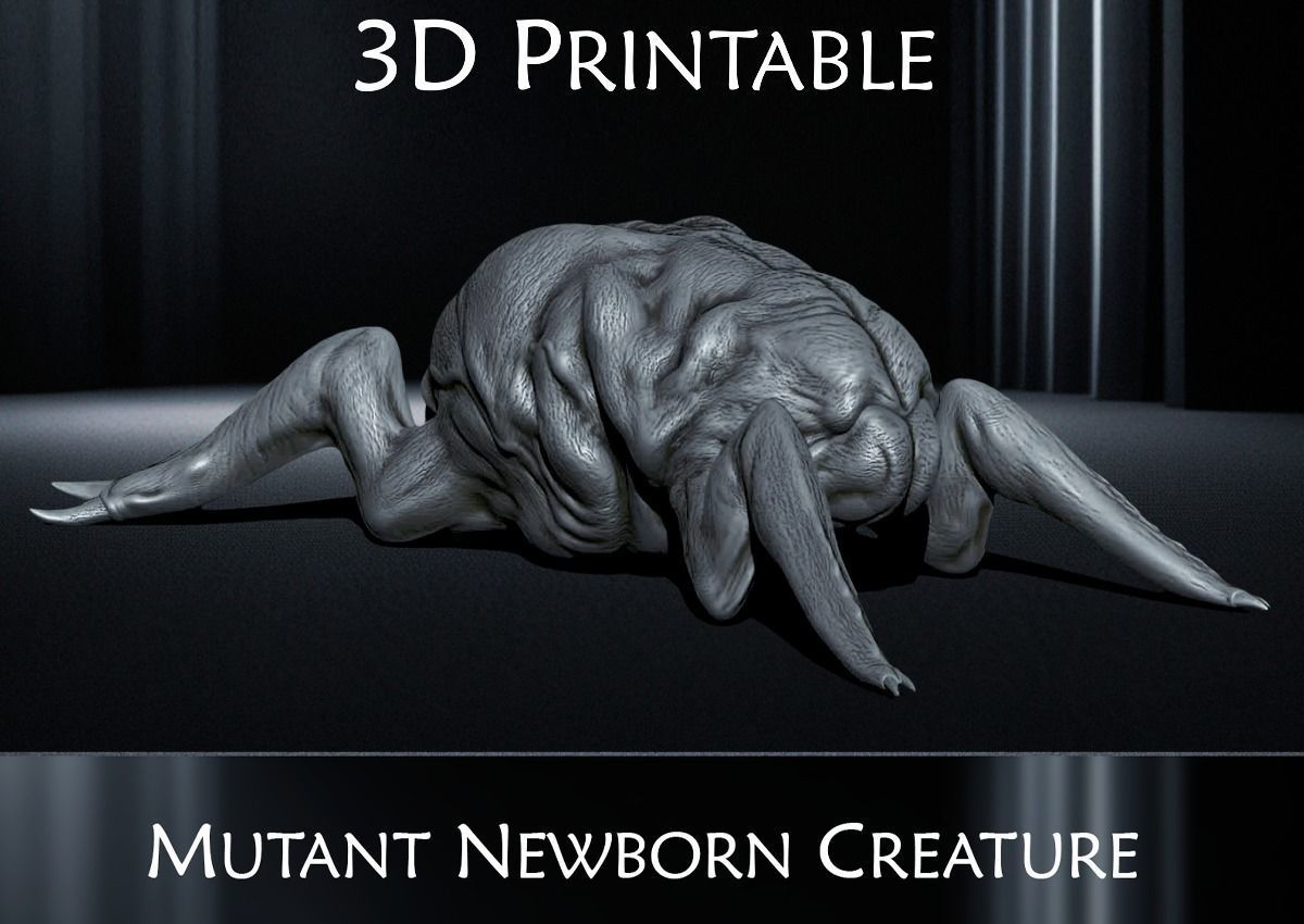 3D PRINTABLE MUTANT CREATURE NEWBORN 3D model 3D printable | CGTrader