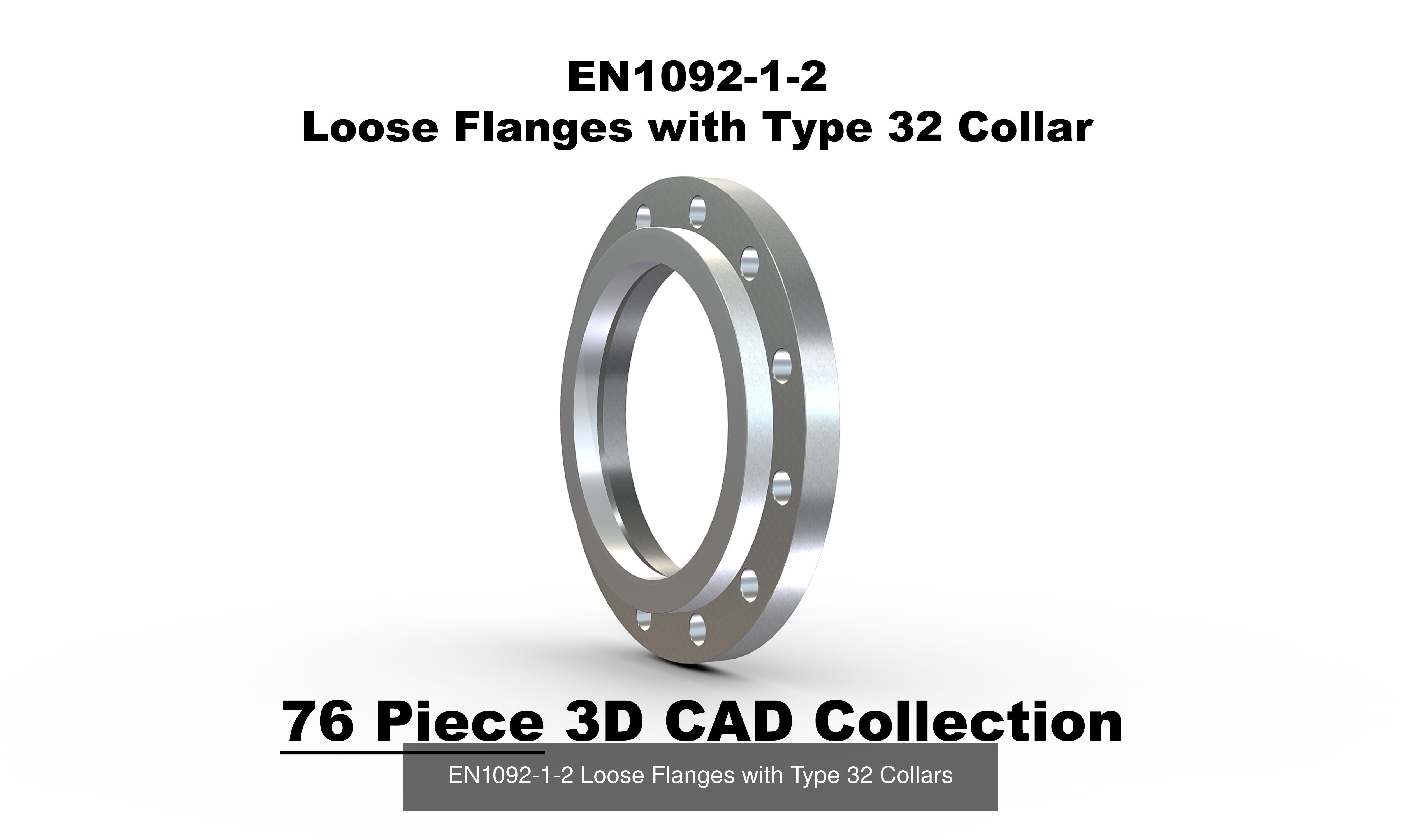 European Standard EN1092-1 Flanges CAD Files - 7 Flange Types 3D Model ...