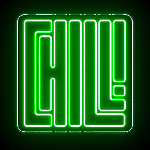 Chill Neon Sign 3D model | CGTrader
