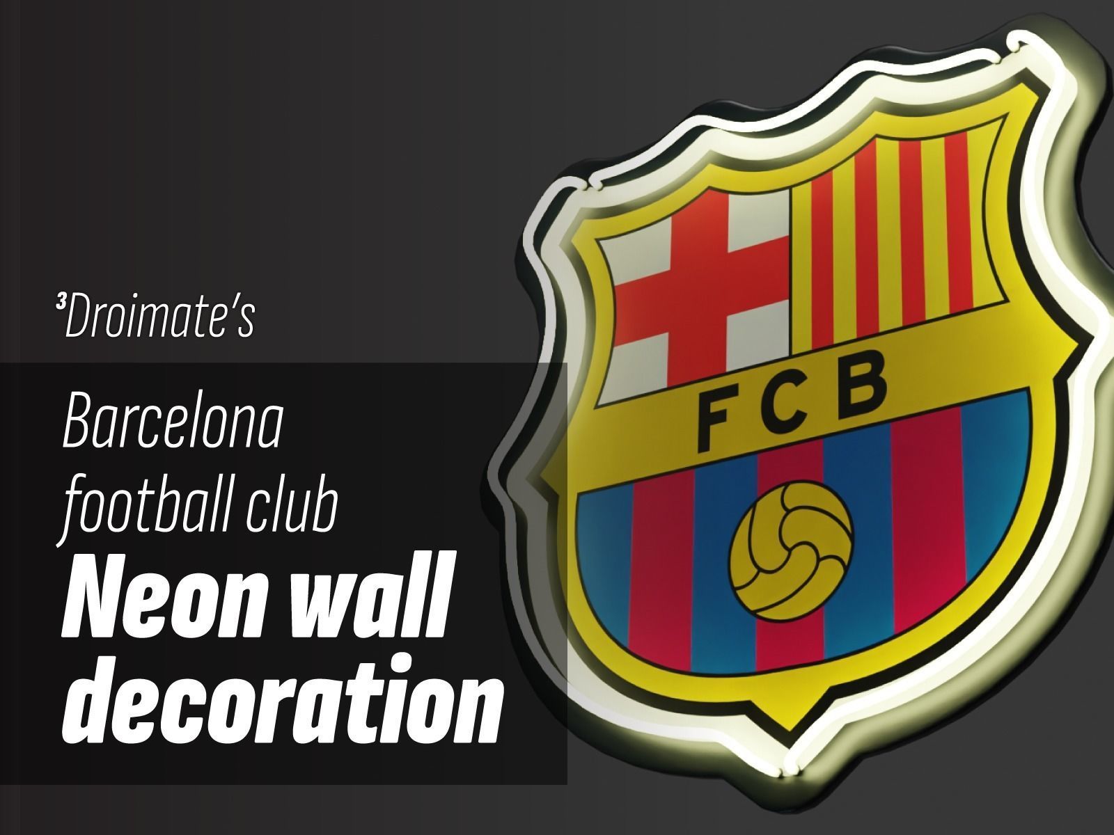 FC Barcelona football - soccer club logo neon wall decoration free VR ...