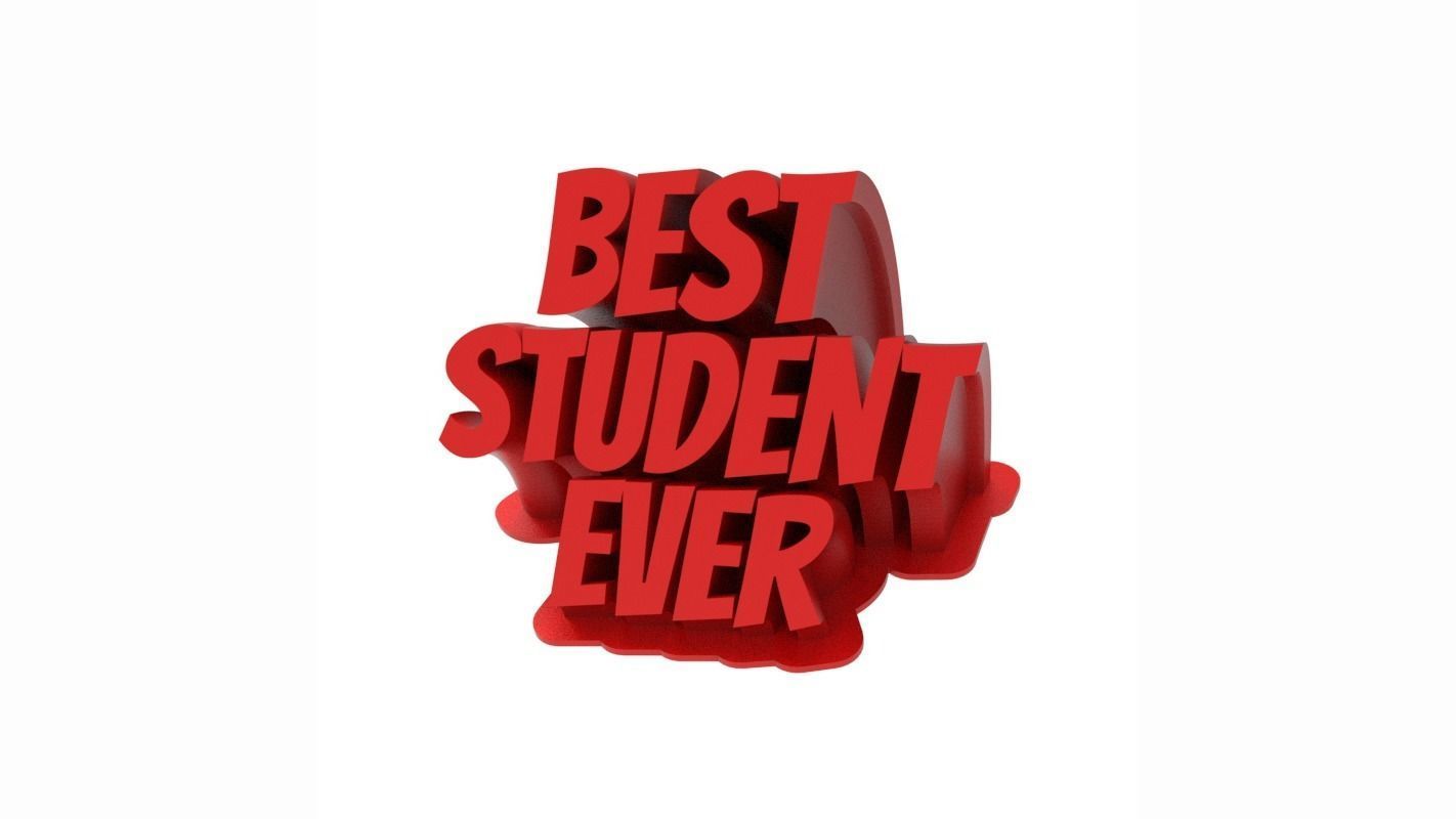 Best Student Ever - Gift for student 3D model 3D printable | CGTrader