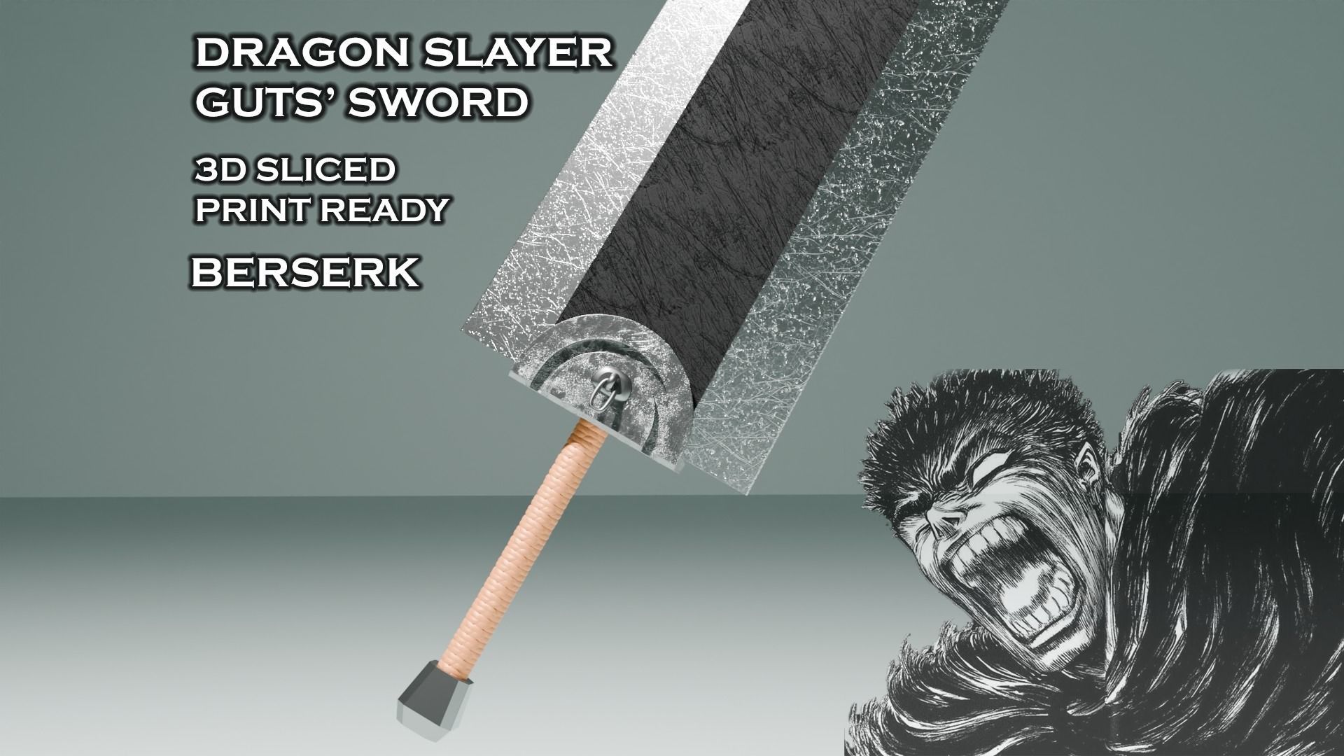 Dragon Slayer -- Guts Sword -- Berserk -- 3D Printable 3D model 3D printable | CGTrader
