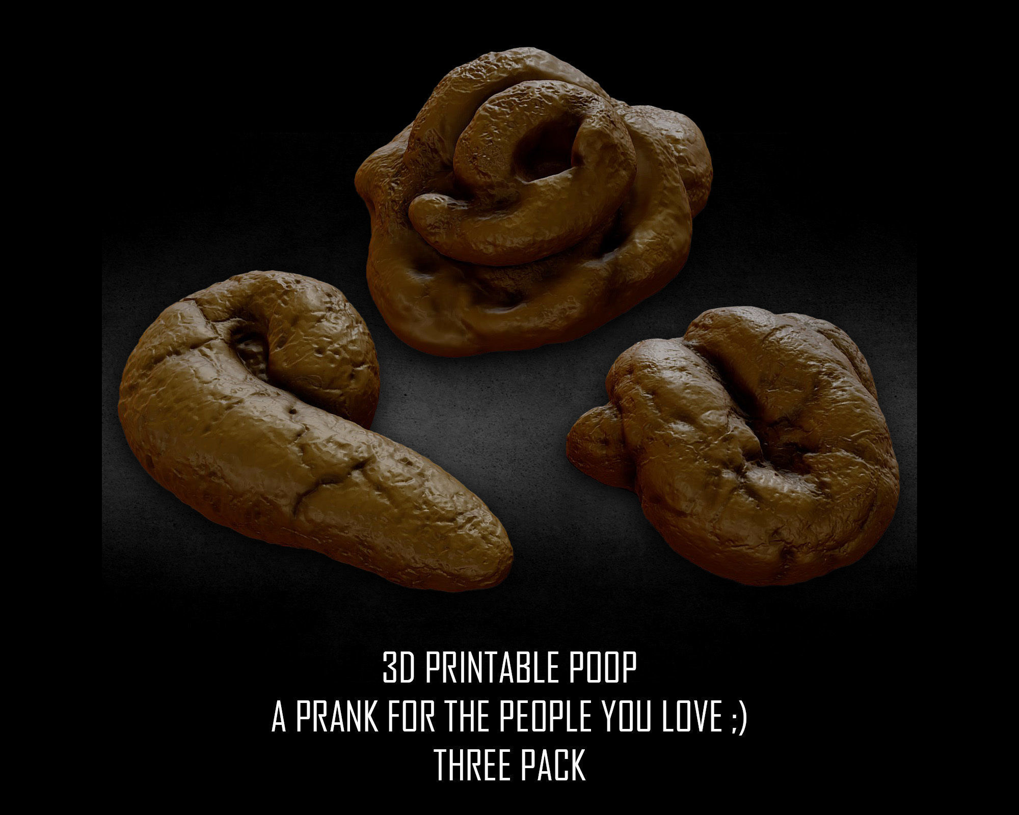 3D PRINTABLE POOP PRANK THREE PACK 3D model 3D printable | CGTrader