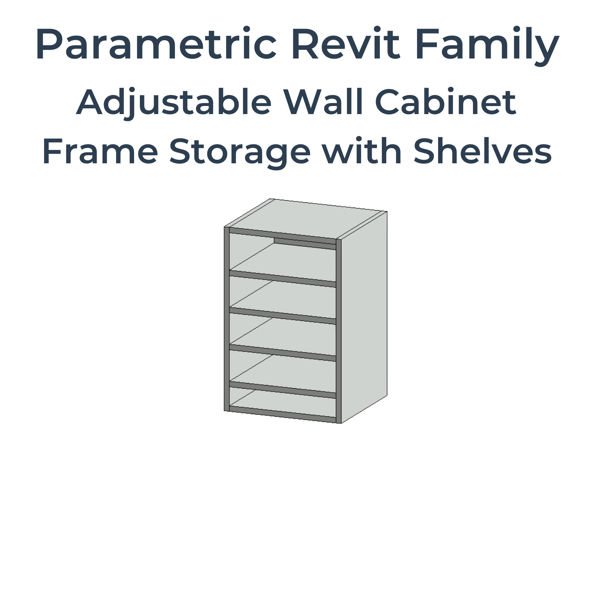PARAMETRIC REVIT FAMILY Wall Cabinet Frame With Shelves 3D model | CGTrader