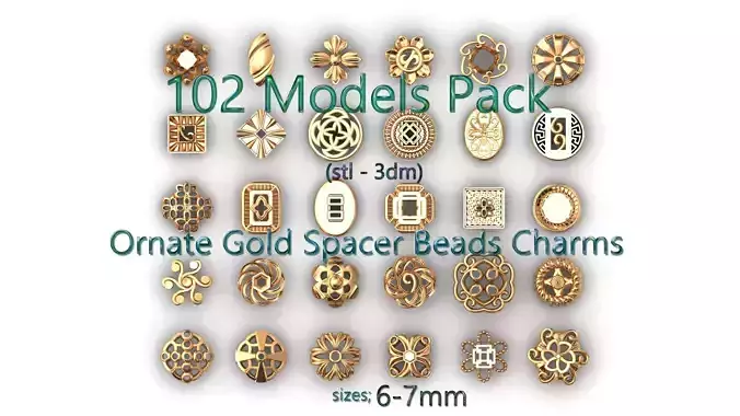102 Models Ornate Gold Spacer Beads and Charms 6-7mm STL 3DM 3D model ...