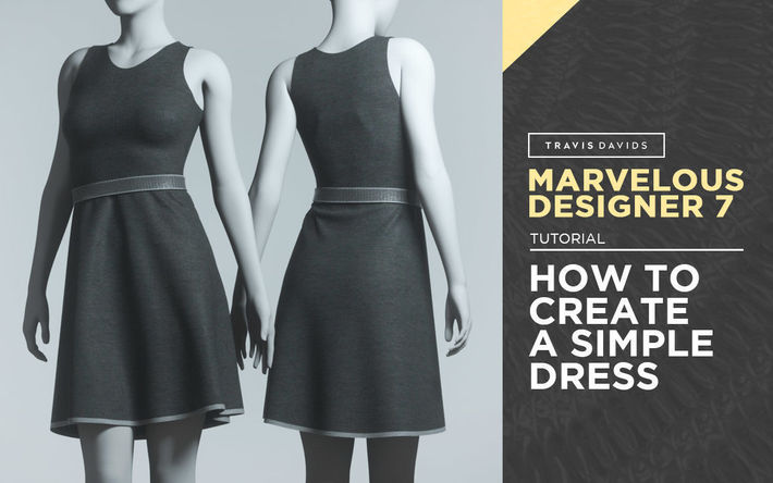 Marvelous Designer 7 - How To Create A Simple Dress