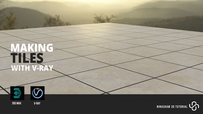 Learn how to Make Tiles with Vray Material