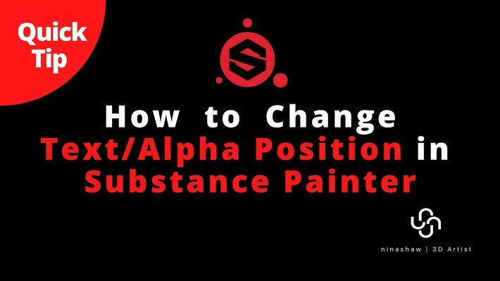How to Change Text/Alpha Position in Substance Painter