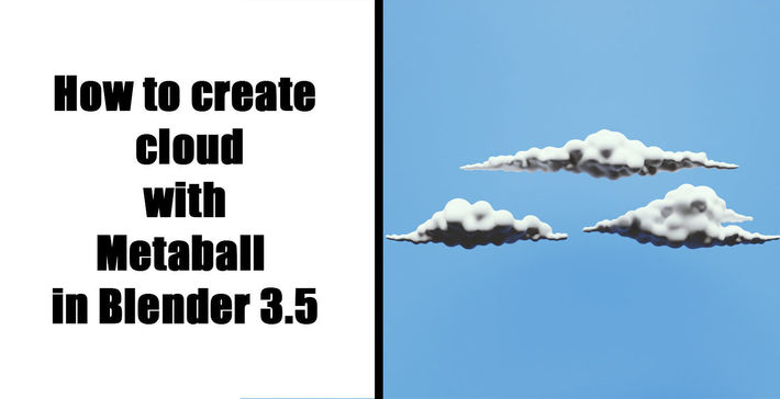 How to Create Cloud with Metaball in Blender 3.5