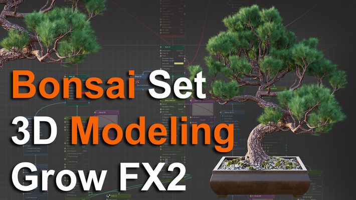 Bonsai Set 3D Modeling GrowFX2